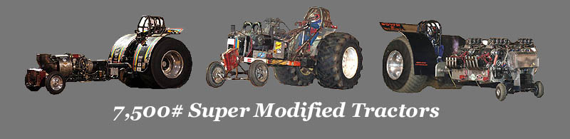 7,500# Super Modified Tractors